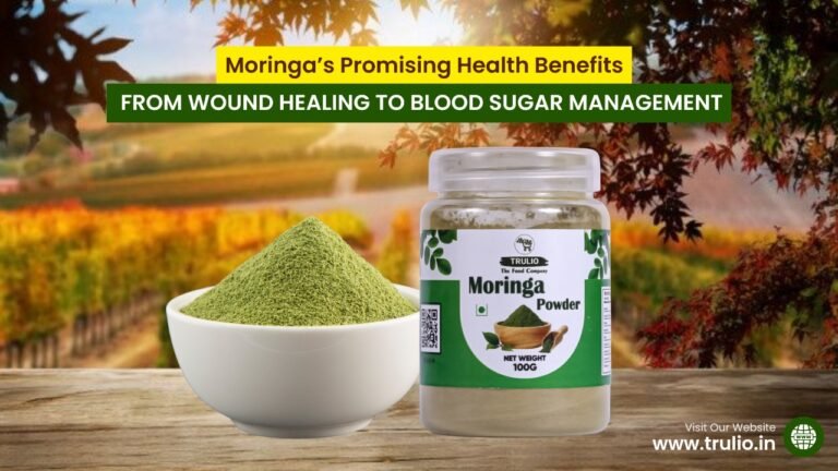 Moringa Powder Health Benefits - Trulio